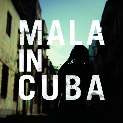 Le premier album de Mala, "Mala In Cuba", en écoute intégrale | Goûte ...