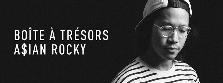 Boîte à trésors: A$ian Rocky | Goûte Mes Disques