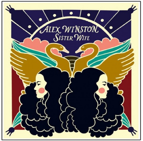 Sister Wife - Alex Winston | la critique de Goûte Mes Disques